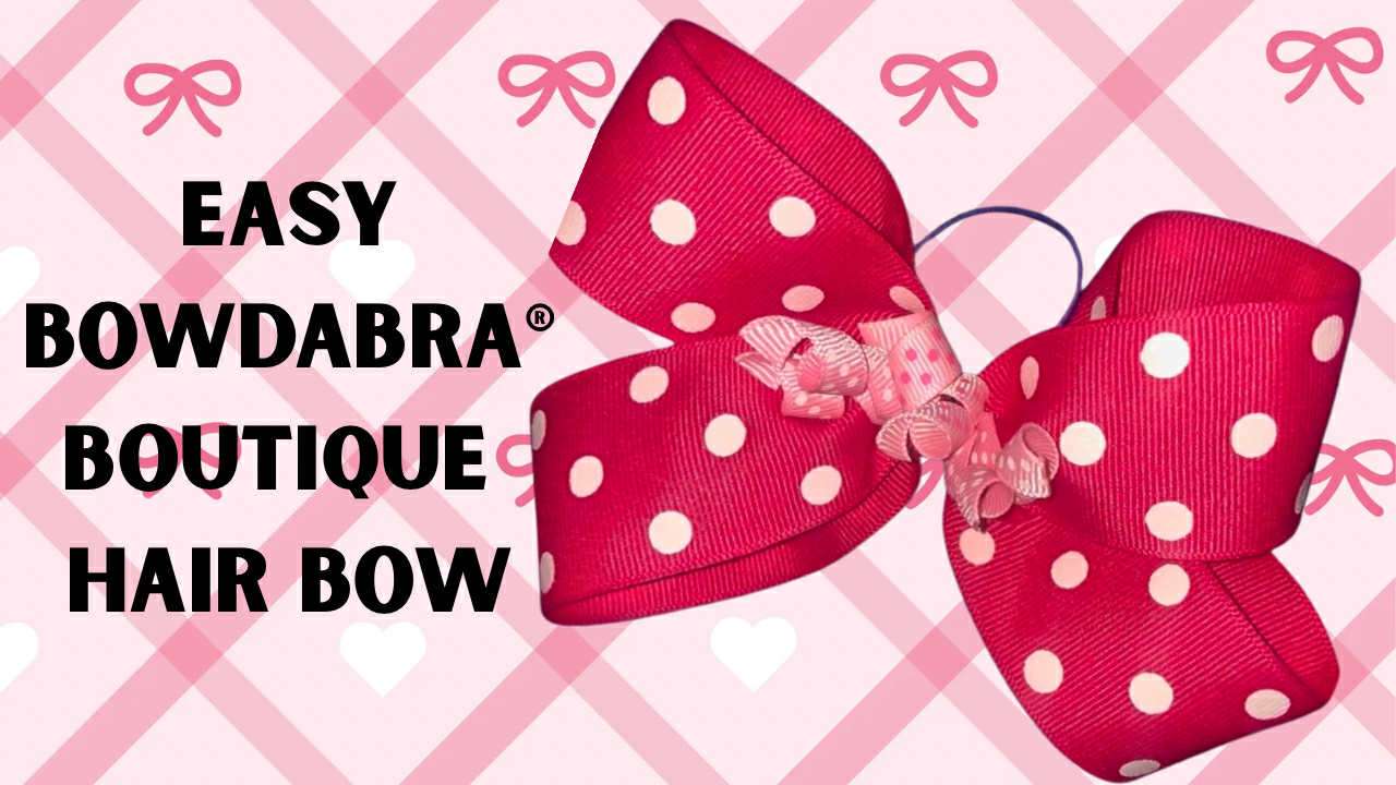 How to make the best boutique-style hair bow in minutes! - Bowdabra