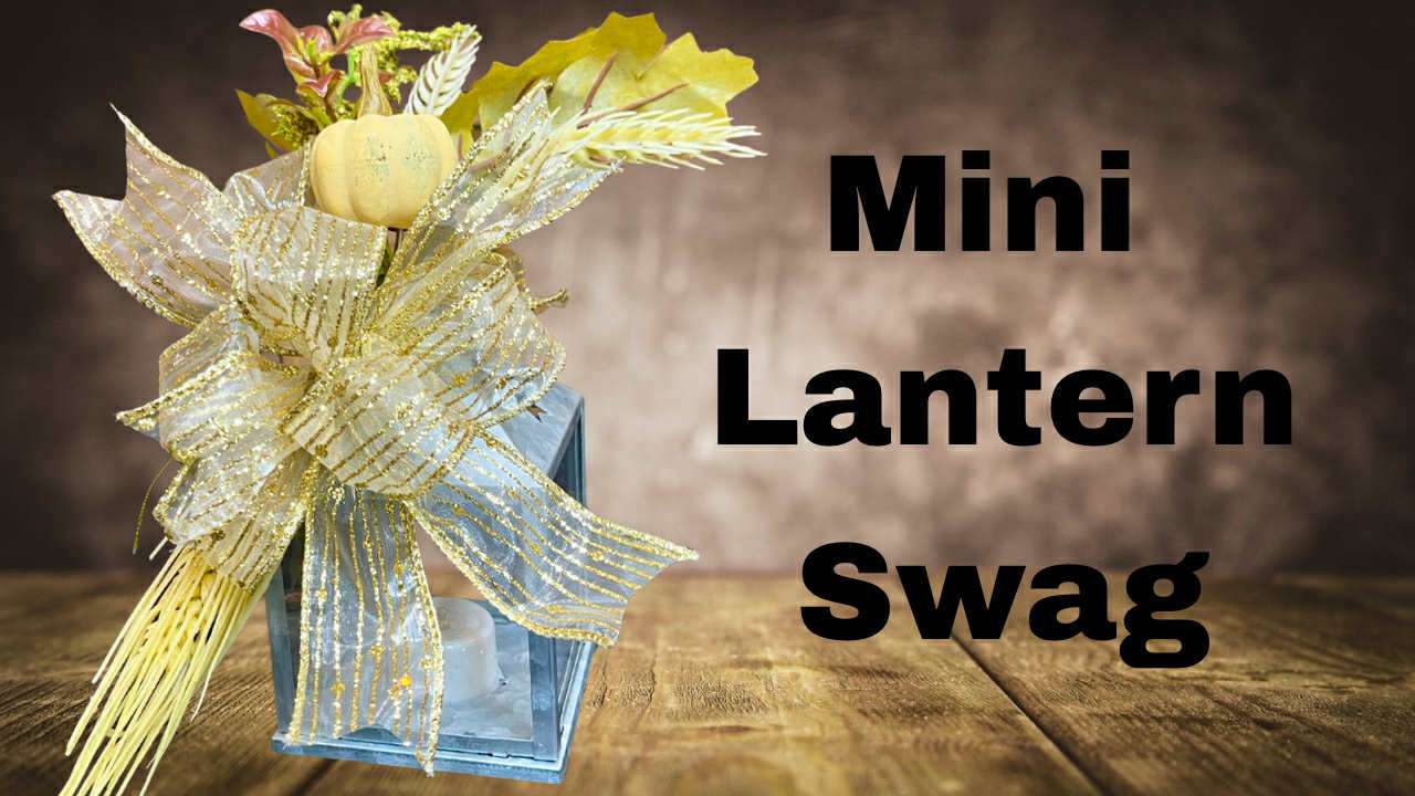 Video DIY - How to make the best fall Miniature lantern swag - Bowdabra